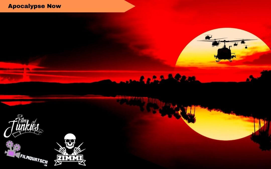 Apocalypse Now - Die Film Junkies
